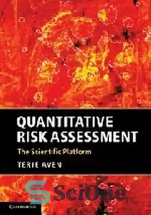 دانلود کتاب Quantitative Risk Assessment: The Scientific Platform ...
