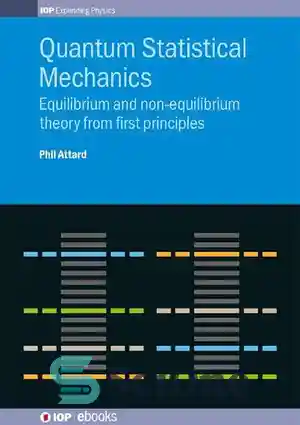 دانلود کتاب Quantum Statistical Mechanics: Equilibrium and non ...