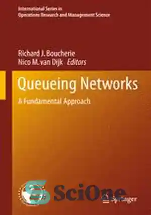 دانلود کتاب Queueing Networks: A Fundamental Approach – شبکه های صف: یک رویکرد اساسی – سای وان ...