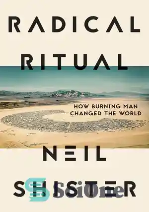 دانلود کتاب Radical Ritual: How Burning Man Changed the World – آیین ...