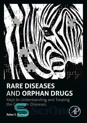 دانلود کتاب Rare Diseases and Orphan Drugs – بیماری های نادر و داروهای یتیم – سای وان | SciOne
