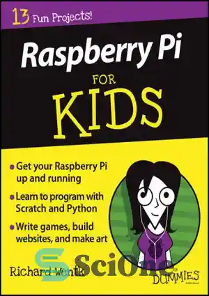 دانلود کتاب Raspberry Pi For Kids For Dummies – Raspberry Pi For Kids ...