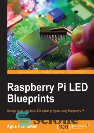 دانلود کتاب Raspberry Pi LED Blueprints – طرح های ال ای دی Raspberry Pi – سای وان | SciOne