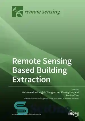 دانلود کتاب Remote Sensing Based Building Extraction – استخراج ساختمان مبتنی بر سنجش از دور ...