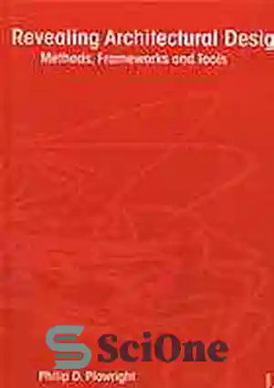 دانلود کتاب Revealing Architectural Design : Methods, Frameworks and ...