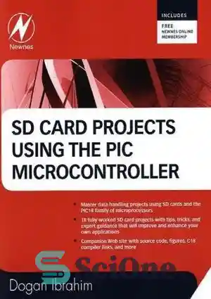دانلود کتاب SD Card Projects Using the PIC Microcontroller – پروژه های کارت SD با استفاده از ...