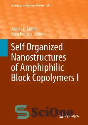 دانلود کتاب Self Organized Nanostructures of Amphiphilic Block Copolymers I – نانوساختارهای خود ...