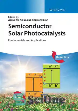 دانلود کتاب Semiconductor Solar Photocatalysts: Fundamentals and ...