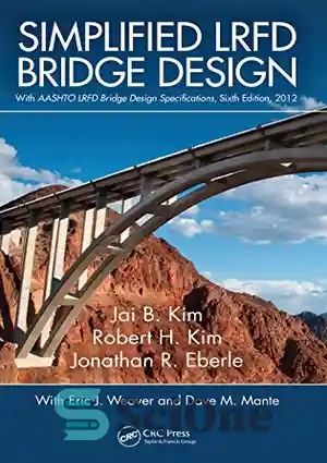دانلود کتاب Simplified LRFD Bridge Design – طراحی پل LRFD ساده شده ...