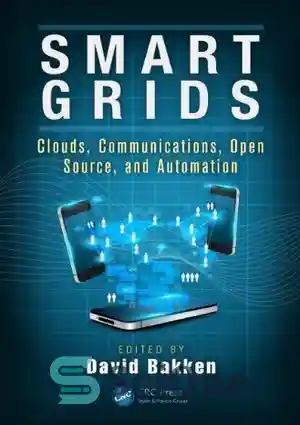 دانلود کتاب Smart Grids: Clouds, Communications, Open Source, and Automation – شبکه های هوشمند ...