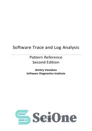دانلود کتاب Software Trace and Log Analysis A Pattern Reference – ردیابی نرم افزار و تجزیه و ...