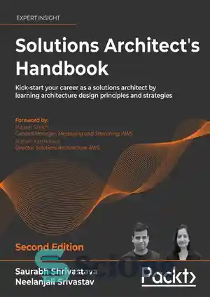 دانلود کتاب Solutions Architect’s Handbook: Kick-start your career as a ...