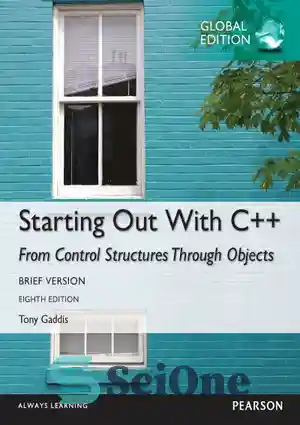دانلود کتاب Starting Out with C++: From Control Structures Through ...