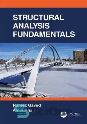 دانلود کتاب Structural Analysis Fundamentals – مبانی تحلیل ساختاری – سای وان | SciOne
