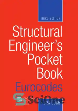 دانلود کتاب Structural Engineer’s Pocket Book : Eurocodes, Third Edition – کتاب جیبی مهندس سازه ...