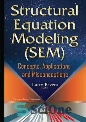 دانلود کتاب Structural Equation Modeling Sem: Concepts, Applications and Misconceptions – مدل ...