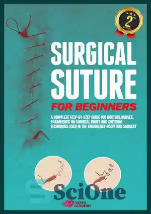 دانلود کتاب Surgical Suture for Beginners: A complete step-by-step ...