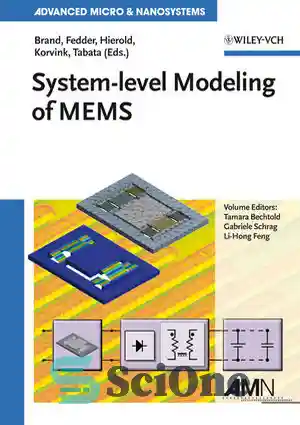 دانلود کتاب System-Level Modeling of MEMS – مدلسازی سطح سیستم MEMS – سای وان | SciOne