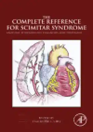 دانلود کتاب The Complete Reference for Scimitar Syndrome. Anatomy ...