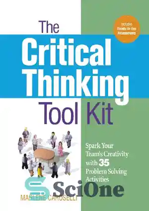 دانلود کتاب The Critical Thinking Toolkit: Spark Your Team’s Creativity ...