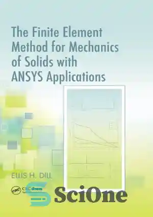 دانلود کتاب The Finite Element Method for Mechanics of Solids with ANSYS Applications – روش ...
