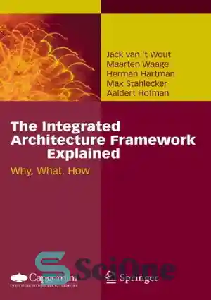 دانلود کتاب The Integrated Architecture Framework Explained: Why, What ...