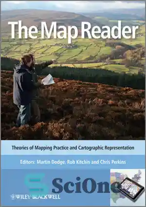 دانلود کتاب The Map Reader: Theories of Mapping Practice and Cartographic Representation – The ...
