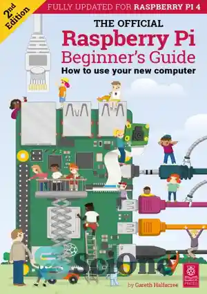 دانلود کتاب The Official Raspberry Pi Beginner’s Guide – راهنمای رسمی رزبری پای مبتدیان – سای ...