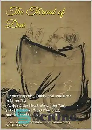 خرید و قیمت دانلود کتاب The Thread of Dao: Unraveling early Daoist oral traditions in Guan ZiÖs ...