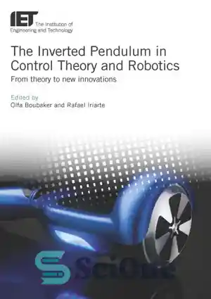 دانلود کتاب The inverted pendulum in control theory and robotics: from theory to new innovations ...