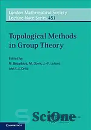 دانلود کتاب Topological methods in group theory – روش های توپولوژیکی در نظریه گروه – سای وان ...