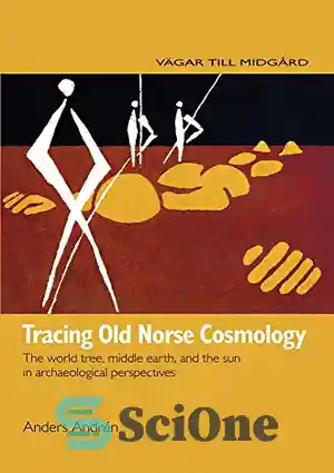 دانلود کتاب Tracing Old Norse Cosmology: The World Tree, Middle Earth ...