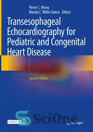 دانلود کتاب Transesophageal Echocardiography for Pediatric and Congenital Heart Disease ...