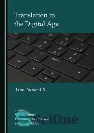 دانلود کتاب Translation in the Digital Age: Translation 4.0 – ترجمه در ...