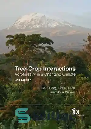 دانلود کتاب Tree-crop interactions : agroforestry in a changing climate – فعل و انفعالات درخت و ...