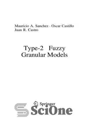 دانلود کتاب Type-2 Fuzzy Granular Models – مدل های گرانول فازی نوع 2 – سای وان | SciOne