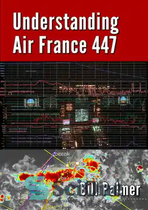 دانلود کتاب Understanding Air France 447 – آشنایی با ایرفرانس 447 – سای ...