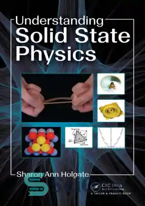 دانلود کتاب Understanding Solid State Physics – درک فیزیک حالت جامد – سای وان | SciOne
