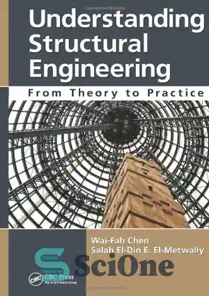 دانلود کتاب Understanding Structural Engineering: From Theory to Practice – درک مهندسی سازه: از ...