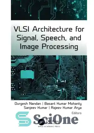 دانلود کتاب VLSI Architecture for Signal, Speech, and Image Processing – معماری VLSI برای پردازش ...