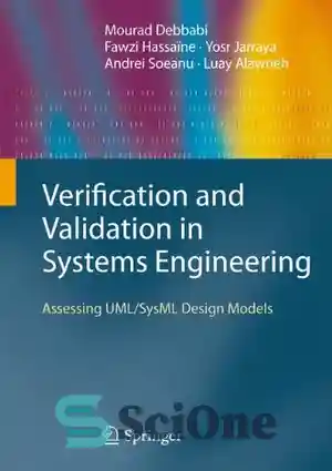 دانلود کتاب Verification and Validation in Systems Engineering: Assessing UML/SysML Design ...