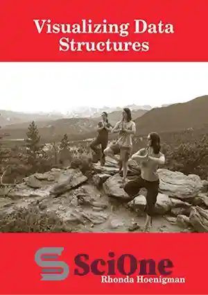 دانلود کتاب Visualizing Data Structures – تجسم ساختار داده ها – سای وان | SciOne