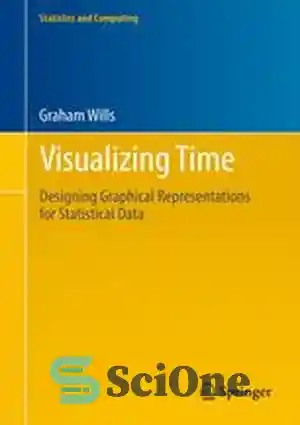 دانلود کتاب Visualizing Time: Designing Graphical Representations for ...