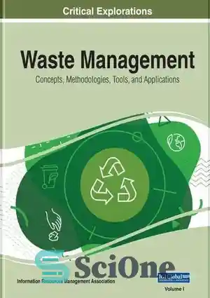 دانلود کتاب Waste Management: Concepts, Methodologies, Tools, and Applications, 3 volume ...