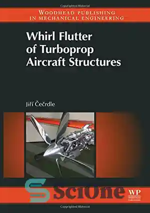 دانلود کتاب Whirl Flutter of Turboprop Aircraft Structures – چرخش فلاتر سازه های هواپیمای ...