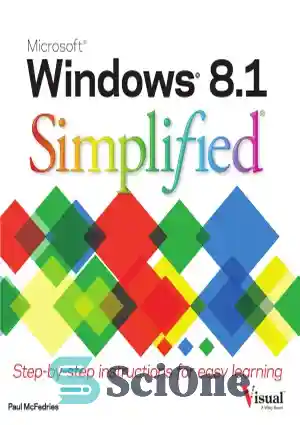 دانلود کتاب Windows 8.1 Simplified – ویندوز 8.1 ساده شده – سای وان | SciOne