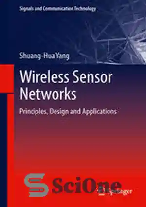دانلود کتاب Wireless Sensor Networks: Principles, Design and Applications – شبکه های سنسور بی ...