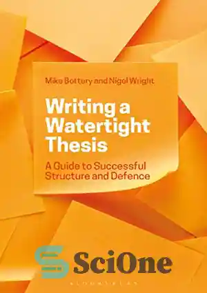 دانلود کتاب Writing a Watertight Thesis: A Guide to Successful ...